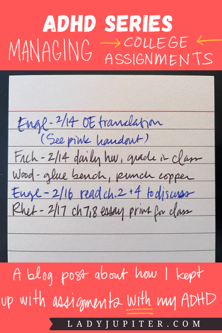 ADHD Series, Managing College Assignments – Lady Jupiter